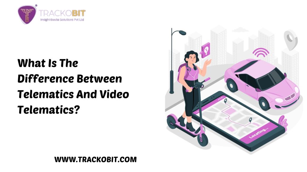 What Is The Difference Between Telematics And Video Telematics? - My ...